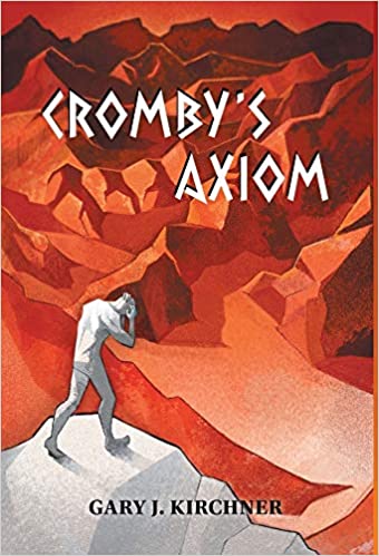 Cromby’s Axiom by Gary J. Kirchner – Jennifer deBie author